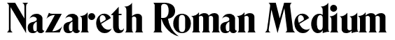 Nazareth Roman Medium: Free Font Download | MaisFontes