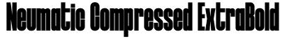 Neumatic Compressed ExtraBold: Free Font Download | MaisFontes