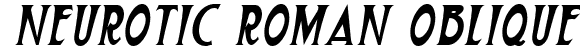 Neurotic Roman Oblique: Free Font Download | MaisFontes