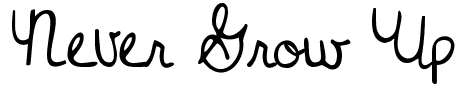 Never Grow Up Font: Free Download | MaisFontes