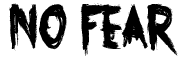 No Fear Font: Free Download | MaisFontes