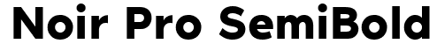 Noir Pro SemiBold Font: Free Download | MaisFontes