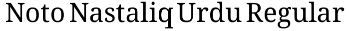 Noto Nastaliq Urdu Font Family: Download Free (Google Fonts) | MaisFontes