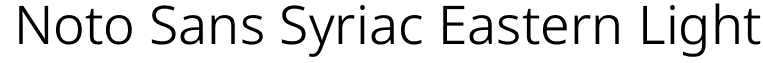 Noto Sans Syriac Eastern Light: Free Font Download | MaisFontes