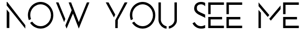 NOW YOU SEE ME: Free Font Download | MaisFontes