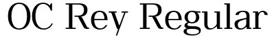 OC Rey Regular: Free Font Download | MaisFontes