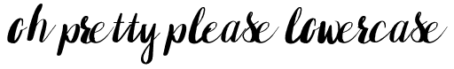 oh pretty please lowercase: Free Font Download | MaisFontes
