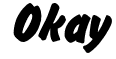 Okay Font: Free Download | MaisFontes