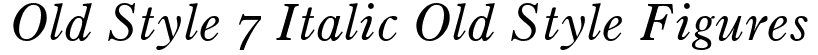 Old Style 7 Italic Old Style Figures: Free Font Download | MaisFontes