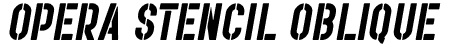 Opera Stencil Oblique Font: Free Download | MaisFontes