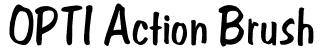 OPTI Action Brush: Free Font Download | MaisFontes