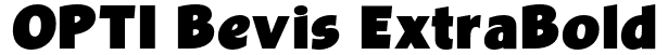 OPTI Bevis ExtraBold: Free Font Download | MaisFontes