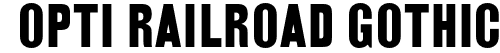 OPTI Railroad Gothic Font: Free Download | MaisFontes