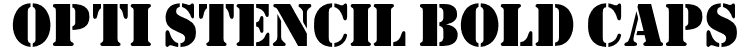 OPTI STENCIL BOLD CAPS: Free Font Download | MaisFontes