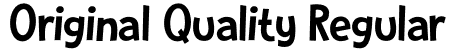 Original Quality Regular Font: Free Download | MaisFontes
