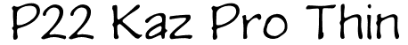 P22 Kaz Pro Thin: Free Font Download | MaisFontes