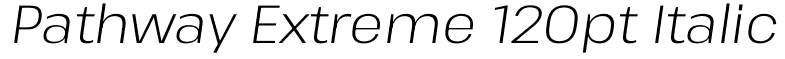 Pathway Extreme 120pt Italic Font: Free Download | MaisFontes