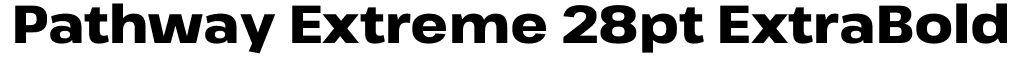 Pathway Extreme 28pt ExtraBold Font: Free Download | MaisFontes