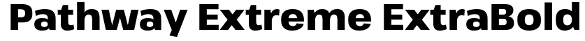 Pathway Extreme ExtraBold Font: Free Download | MaisFontes