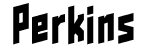 Perkins Font: Free Download | MaisFontes