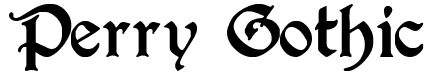 Perry Gothic: Free Font Download | MaisFontes