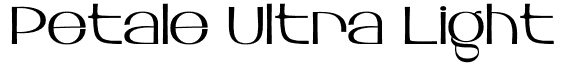 Petale Ultra Light Font: Free Download | MaisFontes