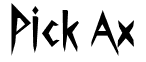 Pick Ax: Free Font Download | MaisFontes