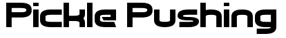 Pickle Pushing: Free Font Download | MaisFontes