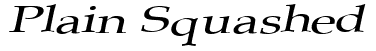Plain Squashed: Free Font Download | MaisFontes