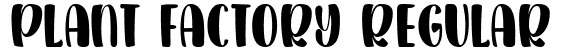 Plant Factory Regular: Free Font Download | MaisFontes