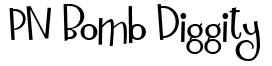 PN Bomb Diggity Font: Free Download | MaisFontes