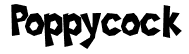 Poppycock: Baixar Fonte Grátis | MaisFontes