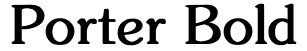Porter Bold: Download Free Font | MaisFontes