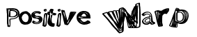 Positive Warp: Free Font Download | MaisFontes