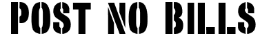 Post No Bills Font: Free Download | MaisFontes