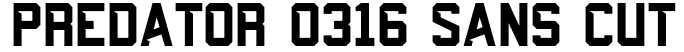 Predator 0316 Sans Cut: Free Font Download | MaisFontes