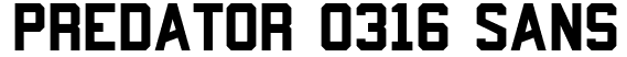 Predator 0316 Sans: Download Free Font | MaisFontes