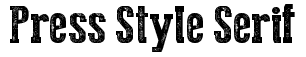 Press Style Serif: Free Font Download | MaisFontes