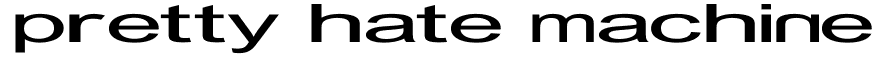 Pretty Hate Machine Font: Free Download | MaisFontes