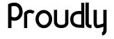 Proudly Font: Free Download | MaisFontes