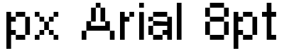 px Arial 8pt: Free Font Download | MaisFontes