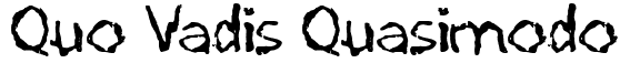 Quo Vadis Quasimodo Font: Free Download | MaisFontes