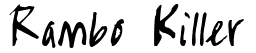 Rambo Killer: Free Font Download | MaisFontes