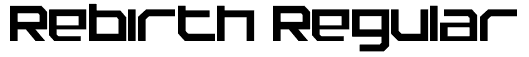 Rebirth Regular Font: Free Download | MaisFontes