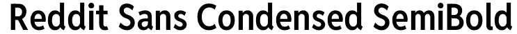 Reddit Sans Condensed SemiBold: Free Font Download | MaisFontes