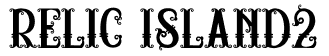 RELIC ISLAND2: Free Font Download | MaisFontes