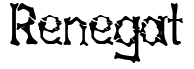 Renegat: Baixar Fonte Grátis | MaisFontes