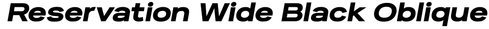 Reservation Wide Black Oblique: Free Font Download | MaisFontes