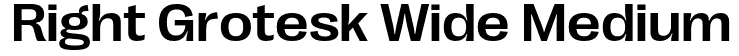 Right Grotesk Wide Medium: Free Font Download | MaisFontes