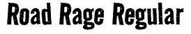 Road Rage: Free Font Download | MaisFontes